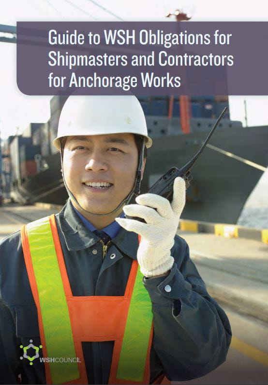 Guide to WSH Obligations for Shipmasters and Contractors for Anchorage ...